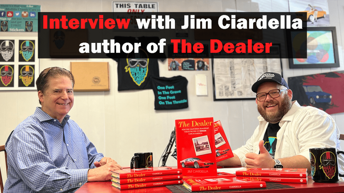 Midlife Classic Cars Interview - Jim Ciardella